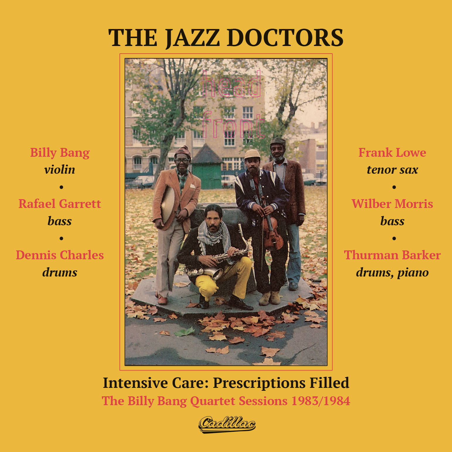 The Jazz Doctors Intensive Care: Prescriptions Filled – The Billy Bang ...