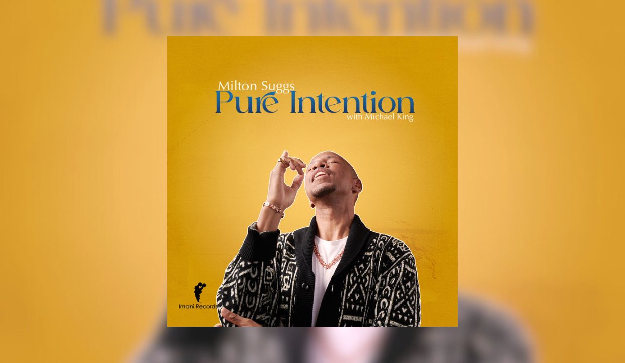 Review: Milton Suggs, ‘Pure Intention’ (Imani) - JAZZIZ Magazine